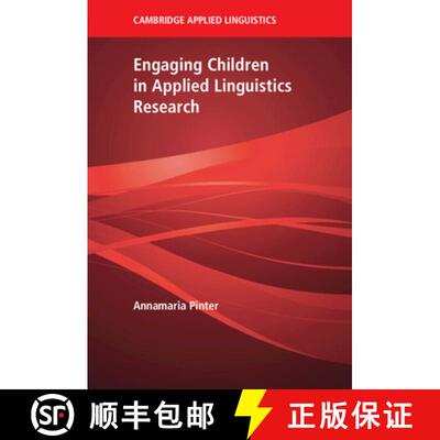 【3-4周达】精装 Engaging Children in Applied Linguistics Research [9781316518069]