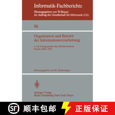 【3-4周达】Organisation und Betrieb der Informationsverarbeitung : 6. GI-Fachgespräch über Rechenze... [9783540152071]
