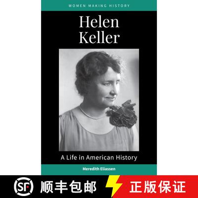 【3-4周达】精装 Helen Keller: A Life in American History [9781440874635]