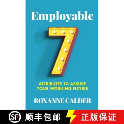 【3-4周达】Employable: 7 attributes to assure your working future [9780648980421]