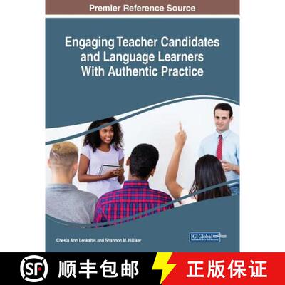【3-4周达】Engaging Teacher Candidates and Language Learners With Authentic Practice [9781522585442]