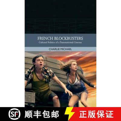 【3-4周达】French Blockbusters : Cultural Politics of a Transnational Cinema [9781474484275]