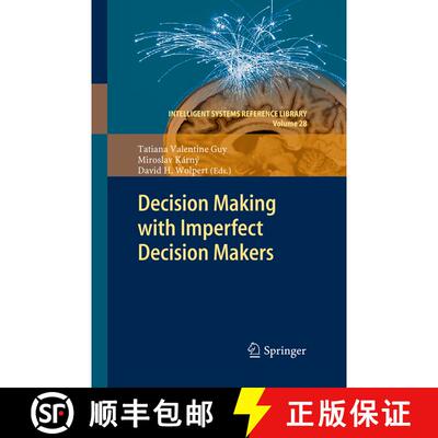 【3-4周达】Decision Making with Imperfect Decision Makers (Softcover reprint of the original 1st ed. ... [9783662507001]