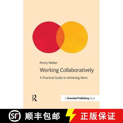 【3-4周达】Working Collaboratively : A Practical Guide to Achieving More [9781909293601]