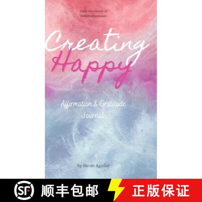 【3-4周达】精装 Creating Happy: Affirmation & Gratitude Journal [9781716763984]