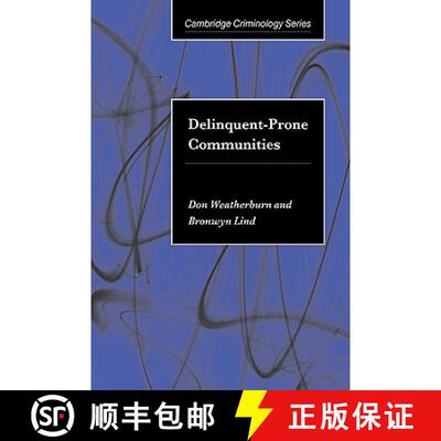 【3-4周达】Delinquent-Prone Communities: - Delinquent-Prone Communities [9780521026970]