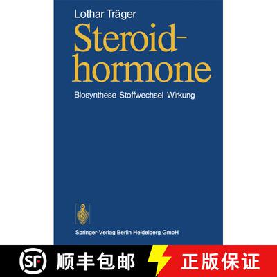 【3-4周达】Steroidhormone: Biosynthese, Stoffwechsel, Wirkung [9783540080121]