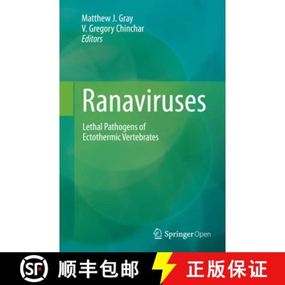 【3-4周达】Ranaviruses: Lethal Pathogens of Ectothermic Vertebrates [9783319357775]