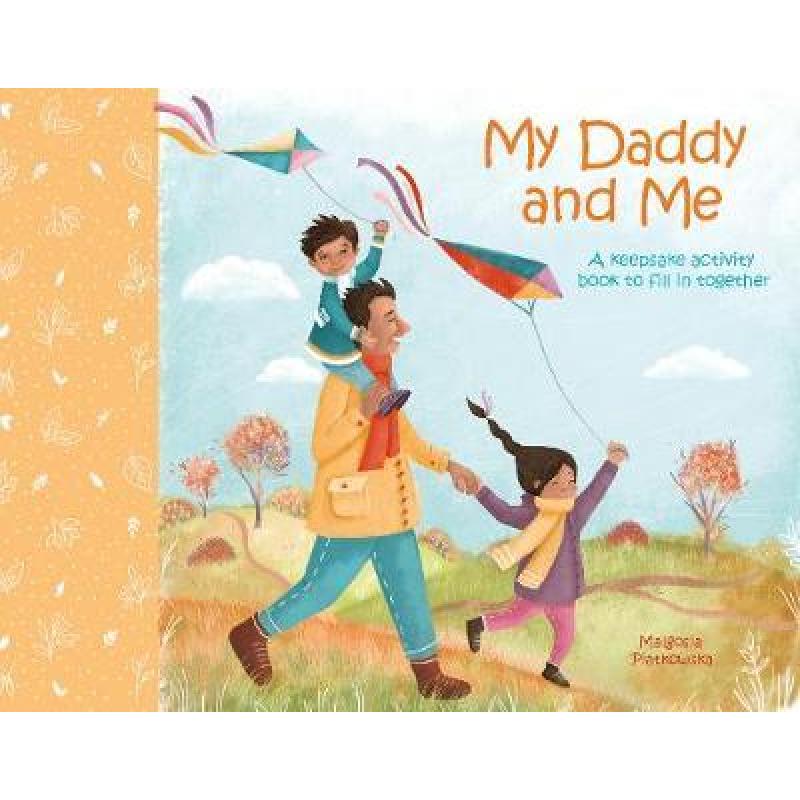 【4周达】My Daddy and Me: A Keepsake Activity Book to Fill in Together ...