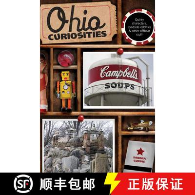 【3-4周达】Ohio Curiosities: Quirky Characters, Roadside Oddities & Other Offbeat Stuff, Second Editi... [9780762764082]