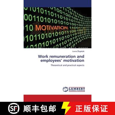 预订 Work remuneration and employees' motivation [9783659557064]