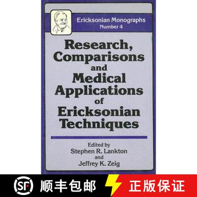 【3-4周达】Research Comparisons And Medical Applications Of Ericksonian Techniques [9780876305102]