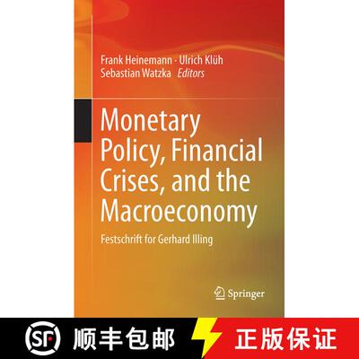 【3-4周达】精装 Monetary Policy, Financial Crises, and the Macroeconomy : Festschrift for Gerhard Ill... [9783319562605]