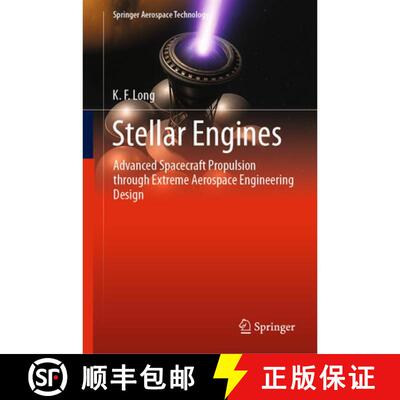 【3-4周达】精装 Stellar Engines : Advanced Spacecraft Propulsion through Extreme Aerospace Engineerin... [9783032180612]