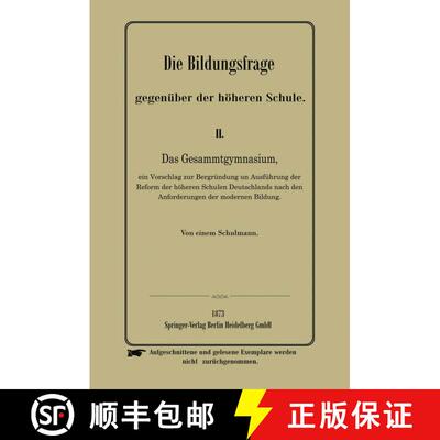 【3-4周达】Die Bildungsfrage gegenüber der höheren Schule [9783662324578]
