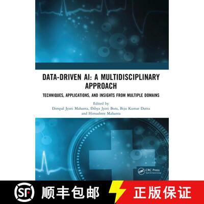 【3-4周达】Data-Driven Ai: A Multidisciplinary Approach: Techniques, Applications, and Insights from ... [9781041272366]