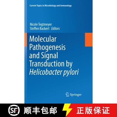 【3-4周达】Molecular Pathogenesis and Signal Transduction by Helicobacter pylori [9783319844183]
