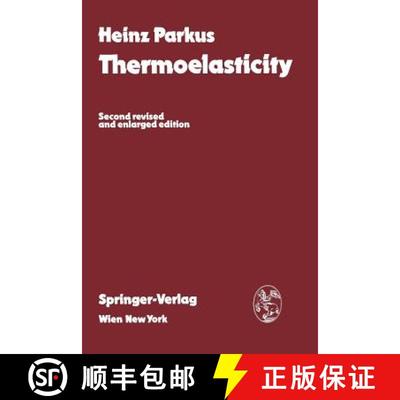 【3-4周达】Thermoelasticity (Second Edition 1976) (Second Edition 1976) [9783211813751]