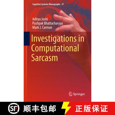 【3-4周达】精装 Investigations in Computational Sarcasm [9789811083952]