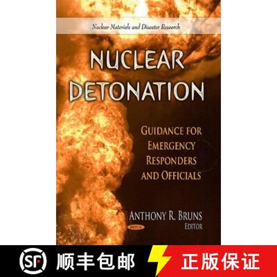 【3-4周达】精装 Nuclear Detonation: Guidance for Emergency Responders and Officials [9781629486109]