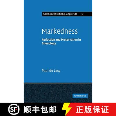 【3-4周达】Markedness: Reduction and Preservation in Phonology - Markedness: Reduction and Preservati... [9780521142236]