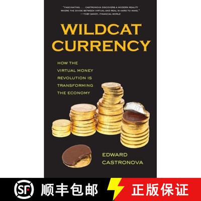 【3-4周达】Wildcat Currency – How the Virtual Money Revolution Is Transforming the Economy [9780300212495]