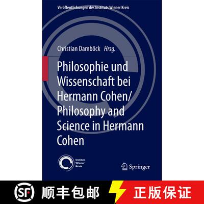 【3-4周达】精装 Philosophie Und Wissenschaft Bei Hermann Cohen/Philosophy and Science in Hermann Cohe... [9783319580227]