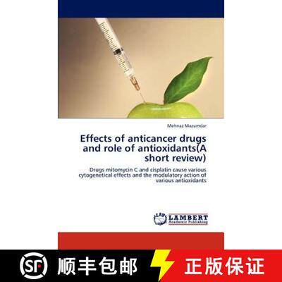 预订 Effects of Anticancer Drugs and Role of Antioxidants(a Short Review) [9783848434473]