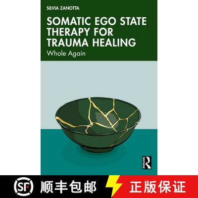 【3-4周达】Somatic Ego State Therapy(tm) for Trauma Healing: Whole Again [9781032608105]