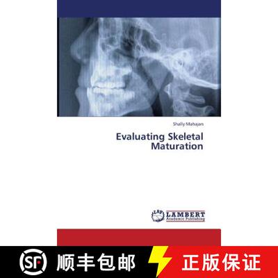 预订 Evaluating Skeletal Maturation [9783659351792]