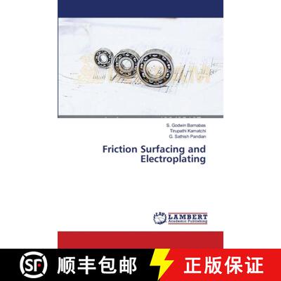 预订 Friction Surfacing and Electroplating [9783659363184]
