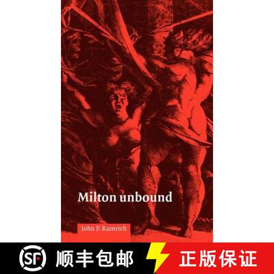 【3-4周达】Milton Unbound: Controversy and Reinterpretation [9780521551731]
