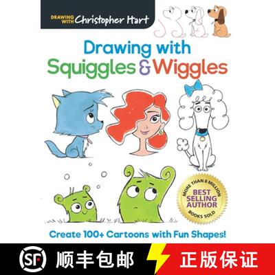 【3-4周达】Drawing with Squiggles & Wiggles: Create 100+ Cartoons with Fun Shapes, Easy How to Draw H... [9781684620586]