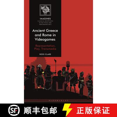【3-4周达】Ancient Greece and Rome in Videogames: Representation, Play, Transmedia [9781350194113]