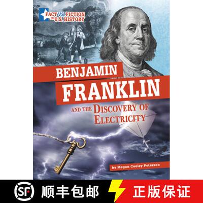 预订 Benjamin Franklin and the Discovery of Electricity: Separating Fact from Fiction [9781666339543]