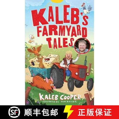 【3-4周达】Kaleb's Farmyard Tales: Escaping Animals and Runaway Tractors [9781526367693]