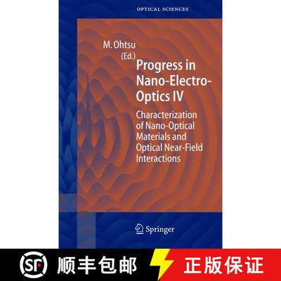 【3-4周达】Progress in Nano-Electro Optics IV : Characterization of Nano-Optical Materials and Optica... [9783642062261]