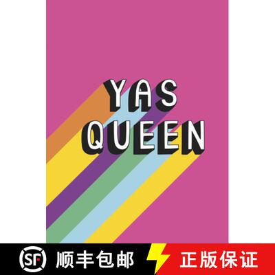 【3-4周达】精装 Yas Queen: Uplifting Quotes and Statements to Empower and Inspire [9781787835344]