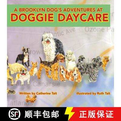 【3-4周达】A Brooklyn Dog's Adventures at Doggie Daycare [9780988683426]