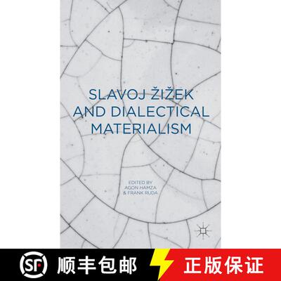 【3-4周达】精装 Slavoj Zizek and Dialectical Materialism (1st ed. 2016) [9781137545428]