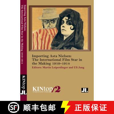 【3-4周达】Importing Asta Nielsen, Kintop 2: The International Film Star in the Making, 1910-1914 [9780861967087]