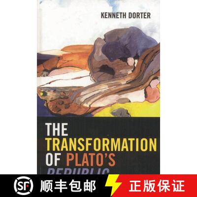 【3-4周达】The Transformation of Plato's Republic [9780739111871]
