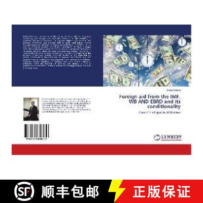 预订 Foreign aid from the IMF, WB AND EBRD and its conditionality [9786139856619]