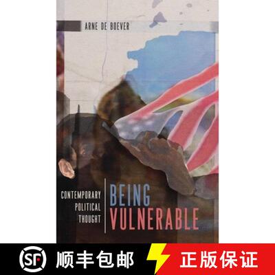【3-4周达】Being Vulnerable: Contemporary Political Thought Volume 4 [9780228016281]