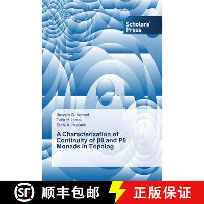 预订 A Characterization of Continuity of βθ and Pθ Monads in Topolog [9783639862584]