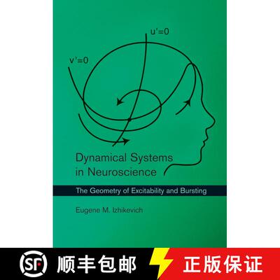 【3-4周达】Dynamical Systems in Neuroscience – The Geometry of Excitability and Bursting [9780262514200]