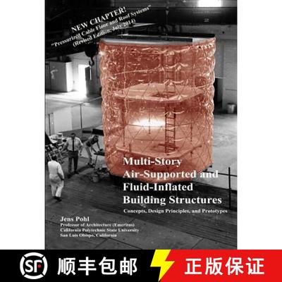 【3-4周达】Multi-Story Air-Supported and Fluid-Inflated Building Structures-Revised Edition: Concepts... [9780975569887]