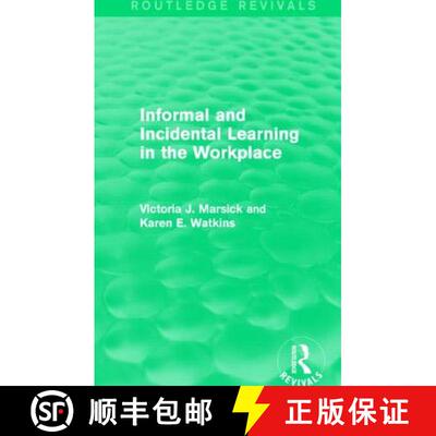 【3-4周达】Informal and Incidental Learning in the Workplace (Routledge Revivals) [9781138884731]