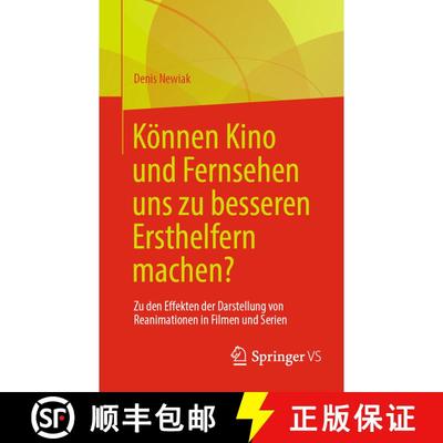 【3-4周达】Können Kino und Fernsehen uns zu besseren Ersthelfern machen? : Zu den Effekten der Darst... [9783658471767]
