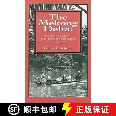 预订 The Mekong Delta: Ecology, Economy, and Revolution, 1860-1960 [9781881261131]